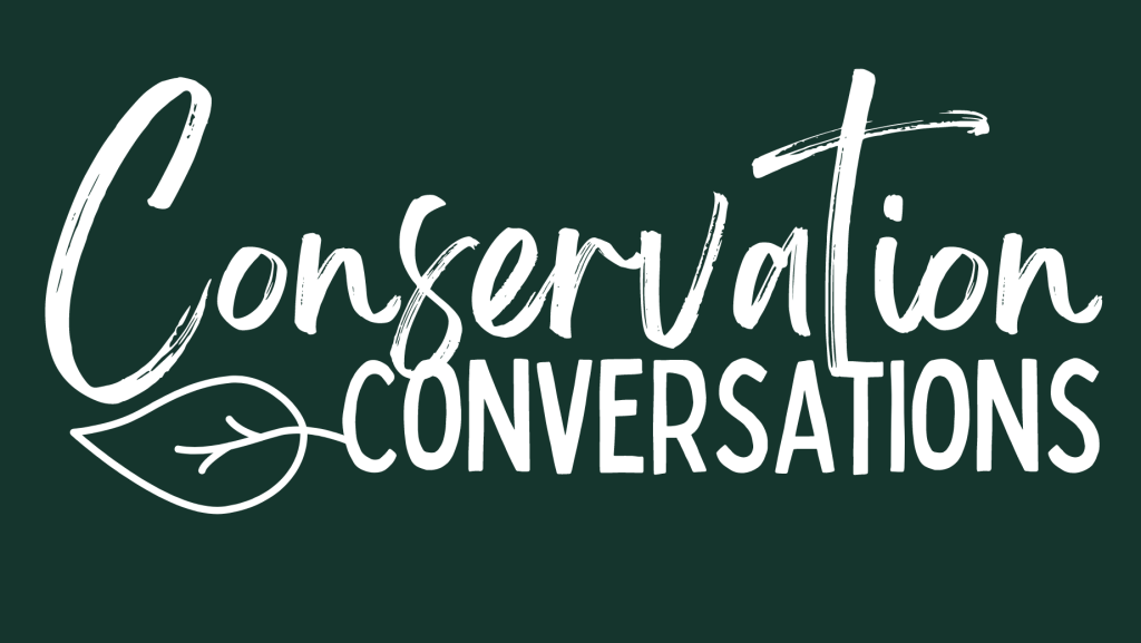 Conservation Conversations – DSNH